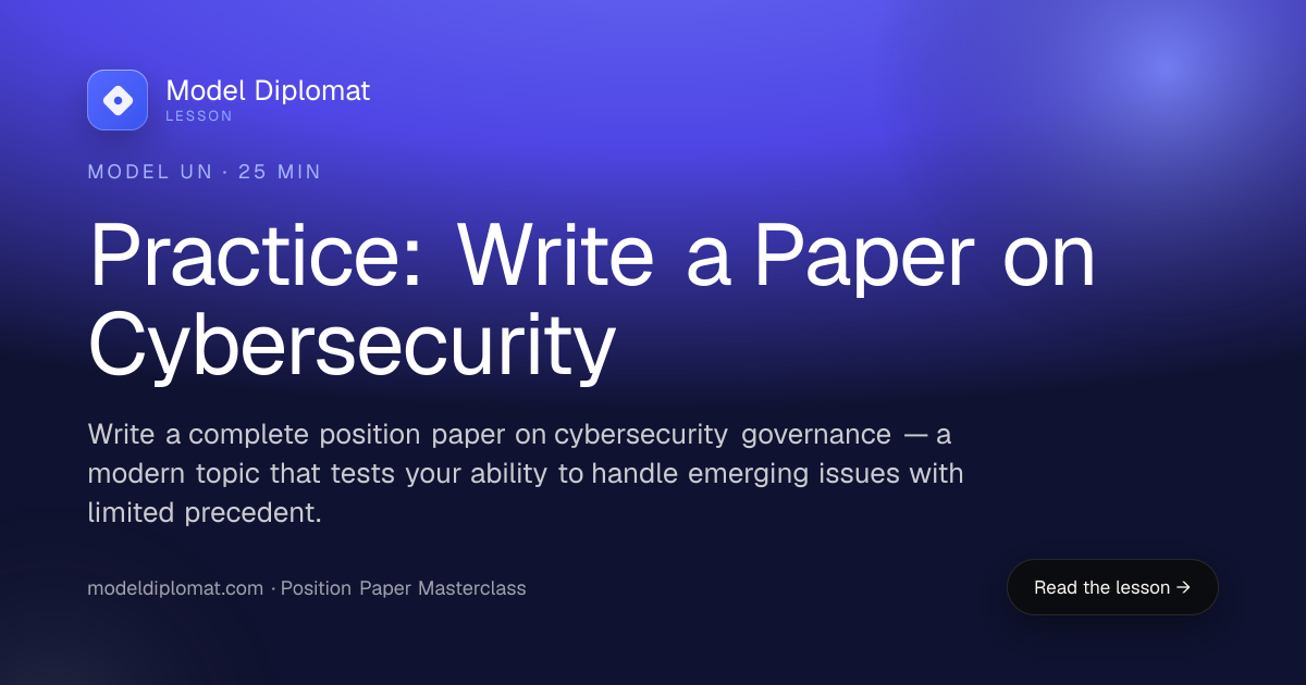 Practice: Write a Paper on Cybersecurity — Lesson | Model Diplomat