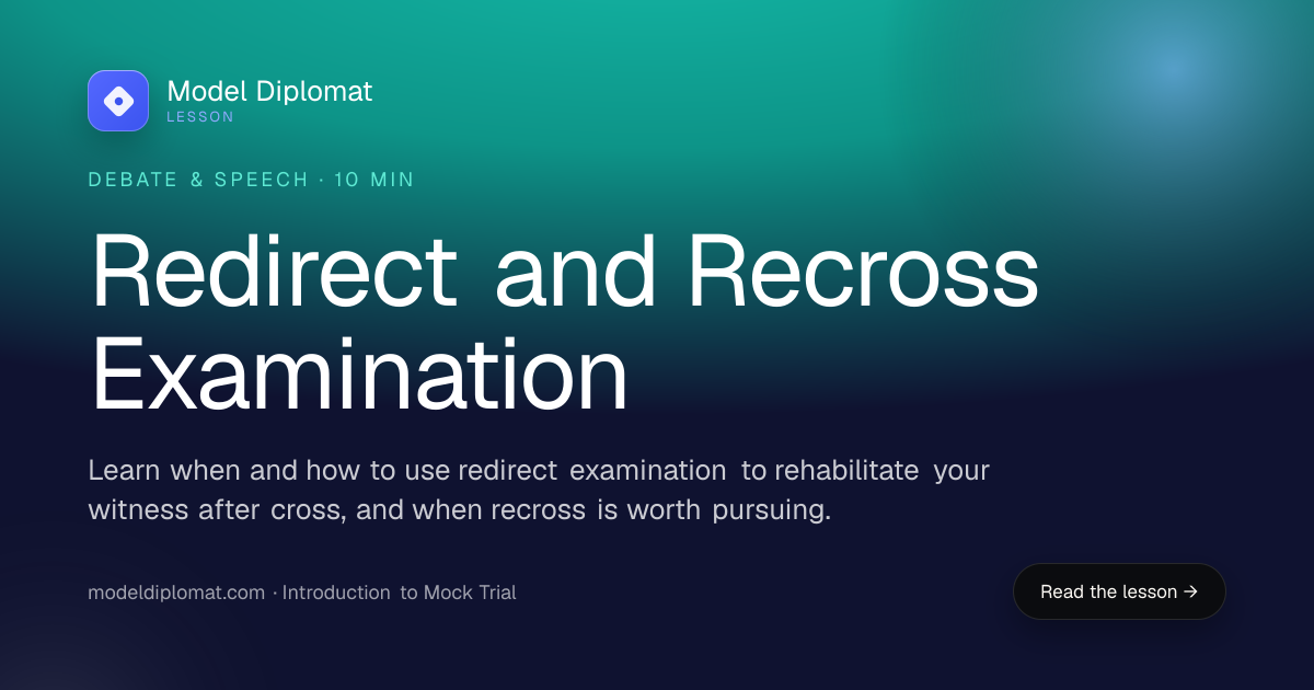 Redirect and Recross Examination | Model Diplomat