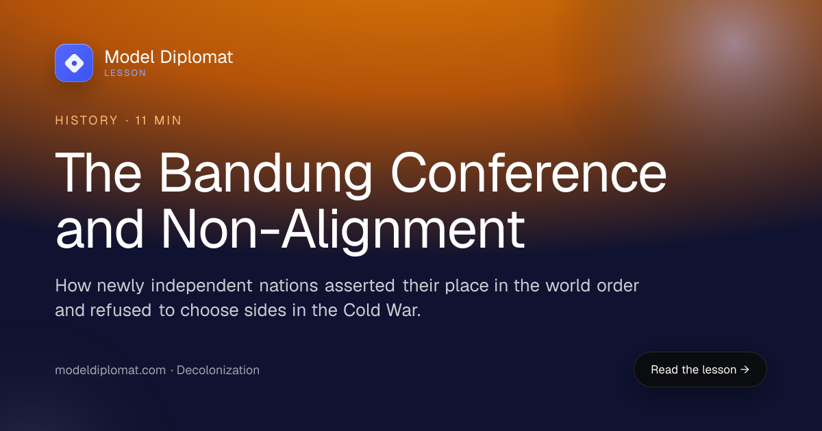 The Bandung Conference and Non-Alignment | Model Diplomat